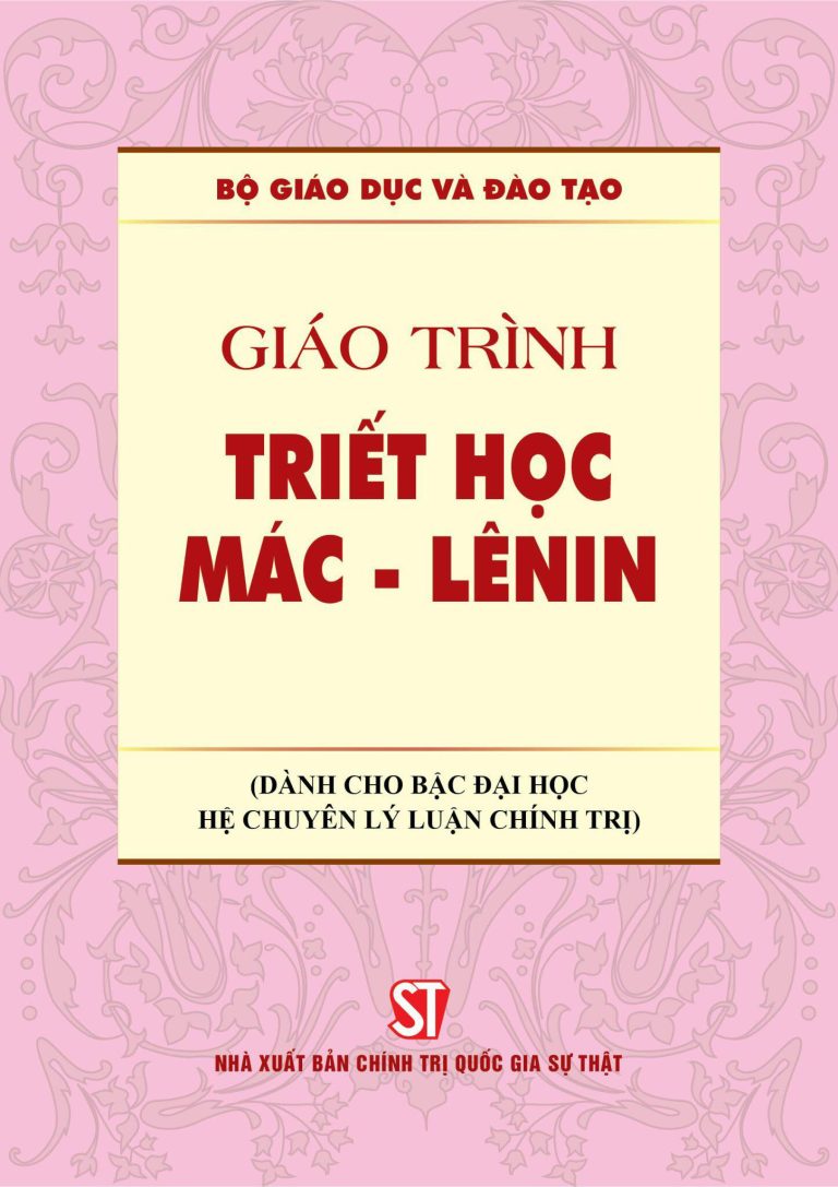 Giáo trình triết học Mác-Lênin (Dành cho bậc đại học hệ chuyên lý luận ...
